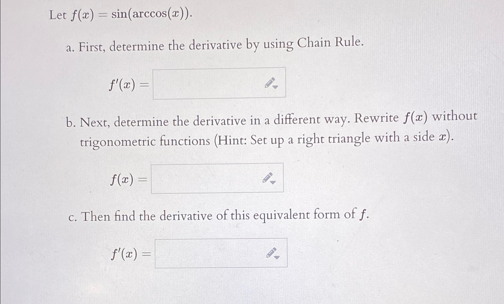 Solved Let f(x)=sin(arccos(x)).a. ﻿First, determine the | Chegg.com
