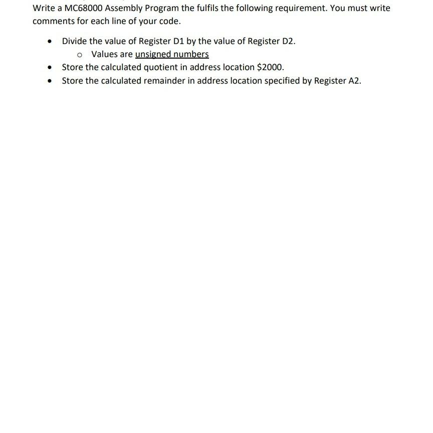 Write A Mc68000 Assembly Program The Fulfils The
