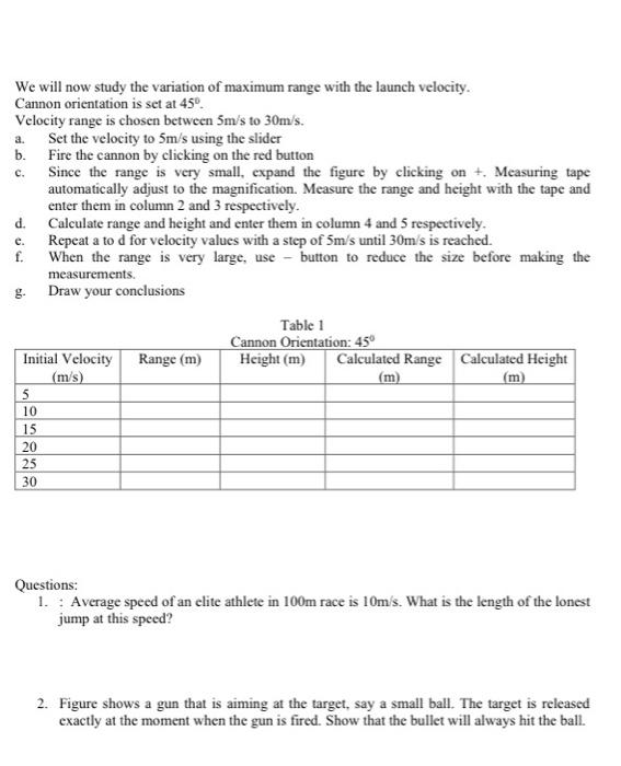 We will now study the variation of maximum range with | Chegg.com
