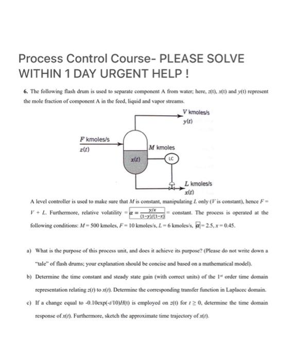 Solved Process Control Course- PLEASE SOLVE WITHIN 1 DAY | Chegg.com