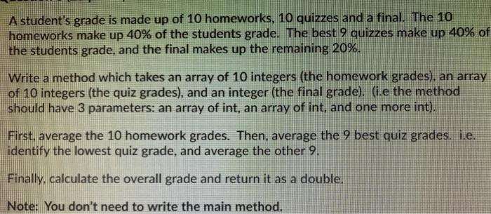 Solved A student's grade is made up of 10 homeworks, 10 | Chegg.com