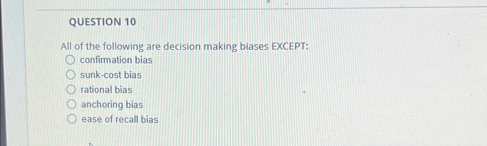 Solved QUESTION 10All of the following are decision making | Chegg.com