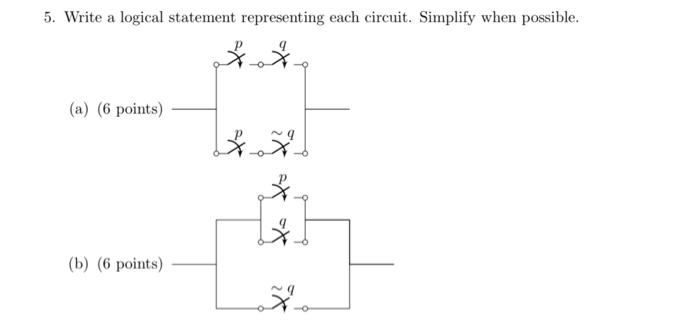 Solved Write a logical statement representing each circuit. | Chegg.com