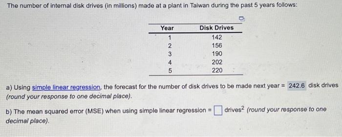 Solved a) Using simple linear regression, the forecast for | Chegg.com
