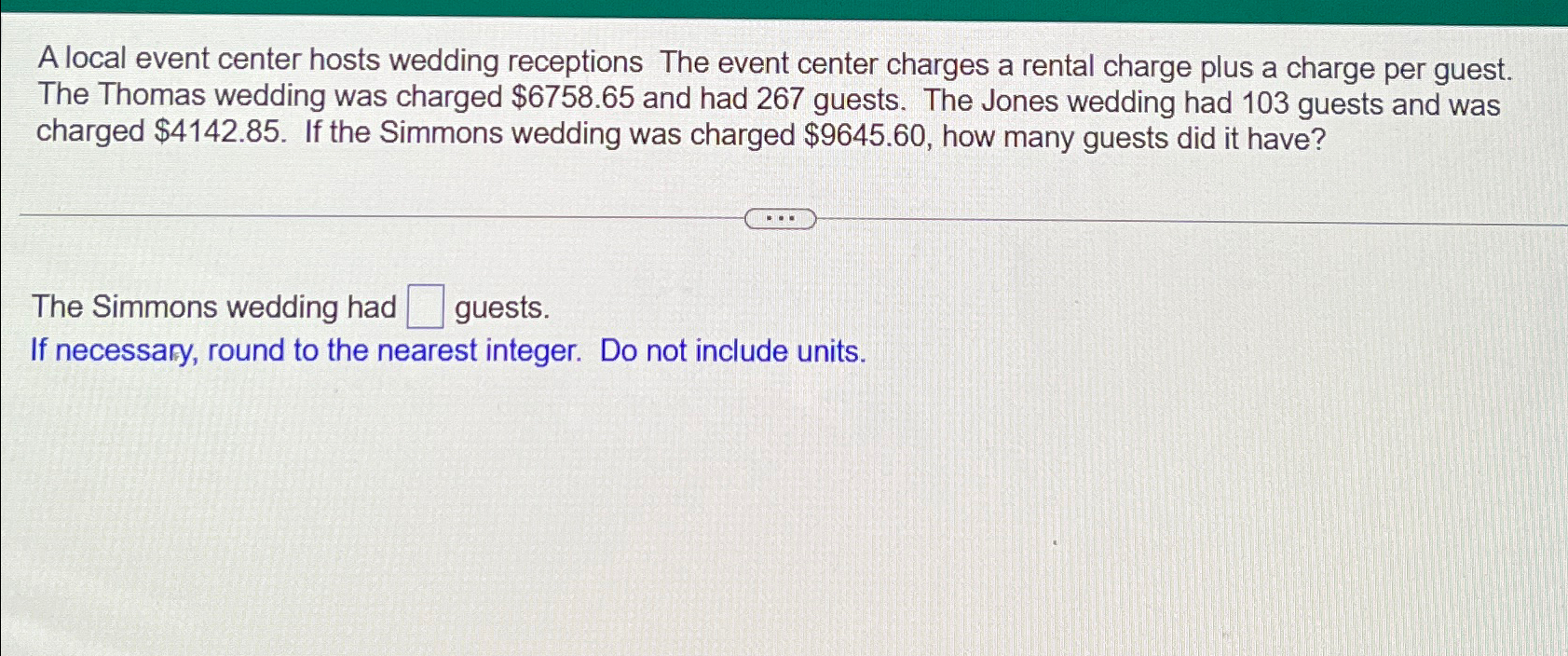 Solved A local event center hosts wedding receptions The | Chegg.com