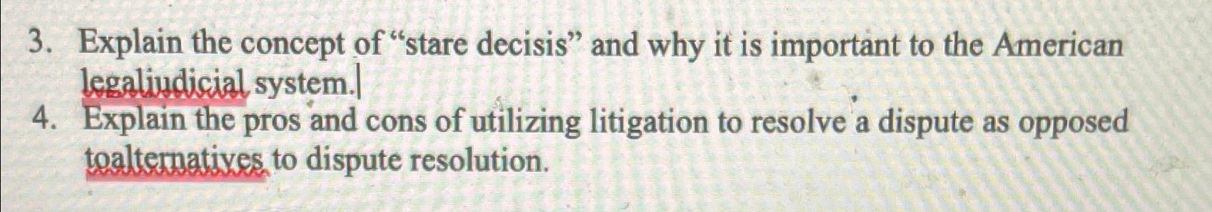 Solved Explain the concept of "stare decisis" and why it is | Chegg.com