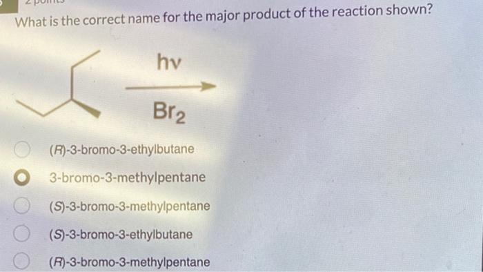 Solved What is the correct name for the major product of the | Chegg.com