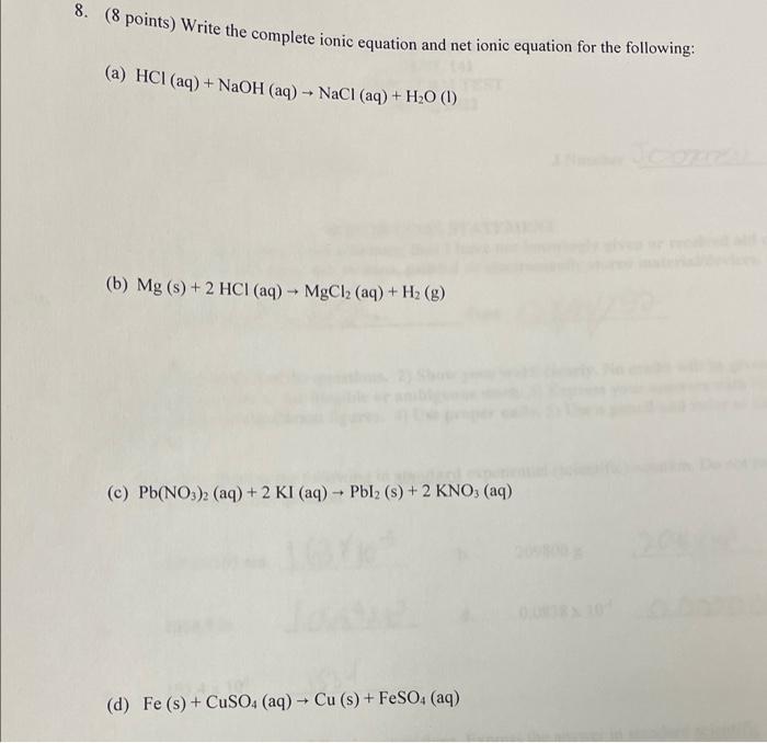 Solved 8. (8 points) Write the complete ionic equation and | Chegg.com