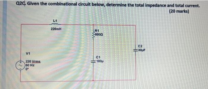 Solved Q2C. Given the combinational circuit below, determine | Chegg.com