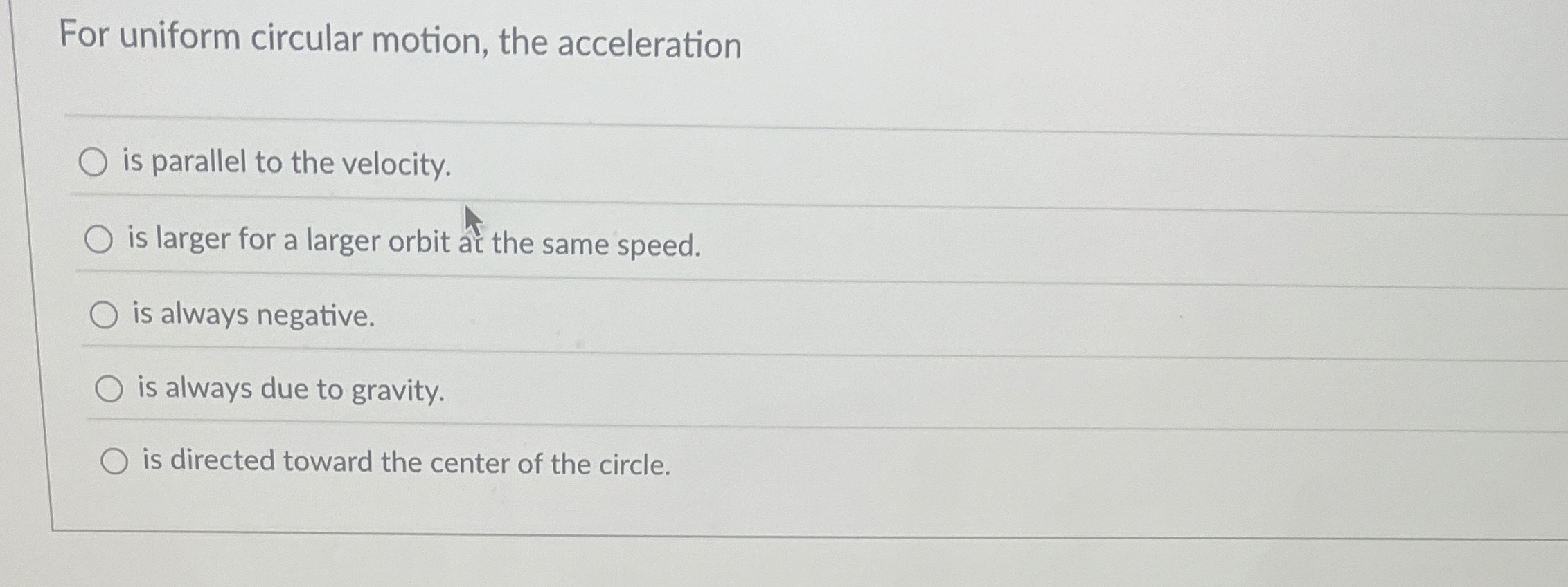 Solved For uniform circular motion, the accelerationis | Chegg.com