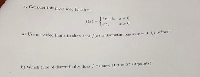 Solved 4. Consider this piece-wise function. | Chegg.com