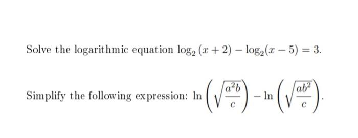 Solved Solve the logarithmic equation log2 (x + 2) - log2 (x | Chegg.com
