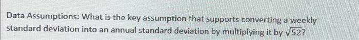 Solved Data Assumptions: What is the key assumption that | Chegg.com