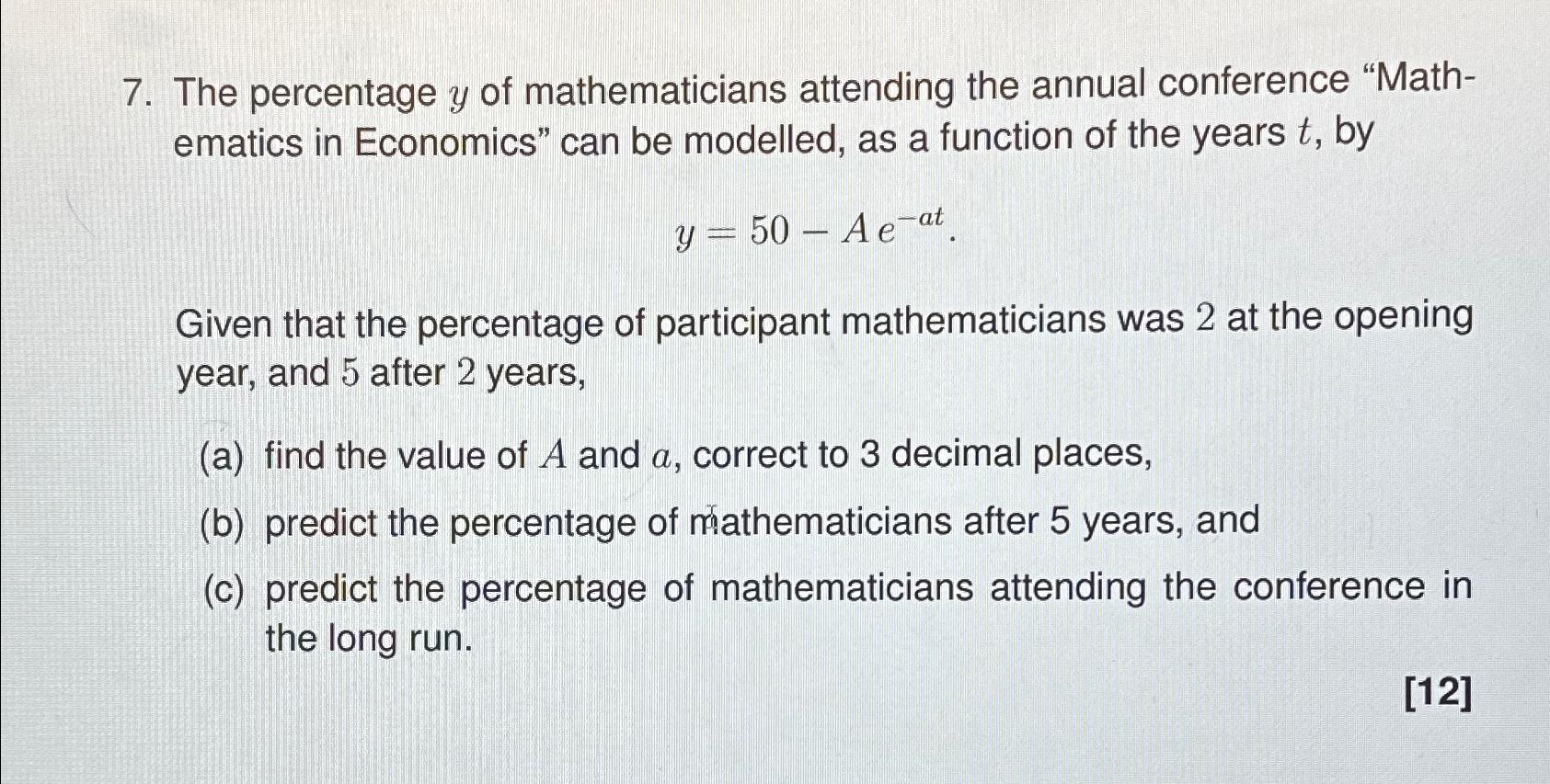 Solved The percentage y ﻿of mathematicians attending the | Chegg.com