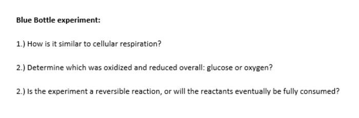 Solved Blue Bottle experiment: 1.) How is it similar to | Chegg.com