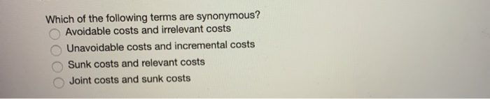 Solved Which of the following terms are synonymous? | Chegg.com