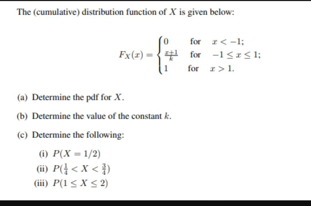 Solved The (cumulative) distribution function of X is given | Chegg.com