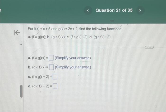 Solved For f(x)=x+5 and g(x)=2x+2, find the following | Chegg.com