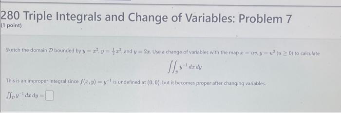 280 Triple Integrals and Change of Variables: Problem | Chegg.com