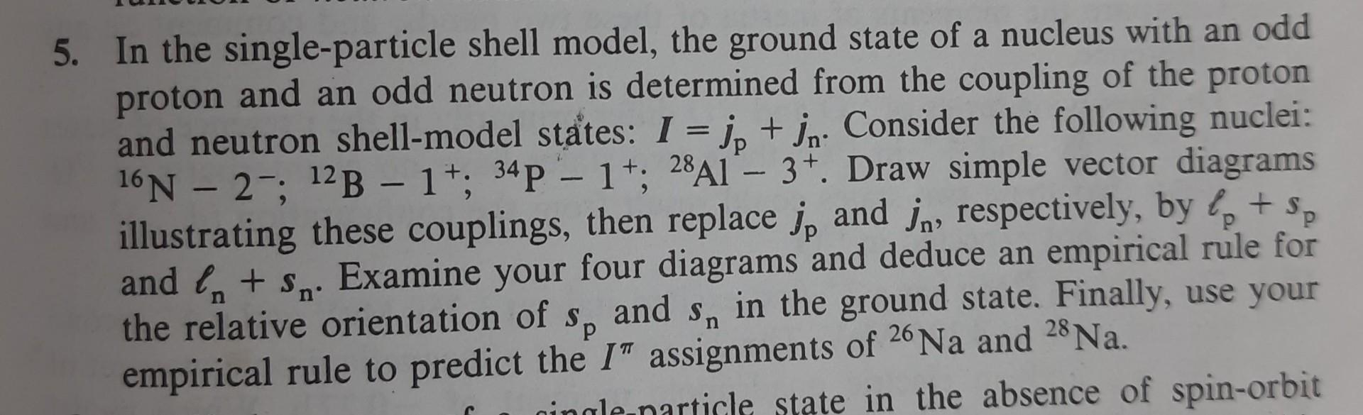 Solved 5. In the single-particle shell model, the ground | Chegg.com
