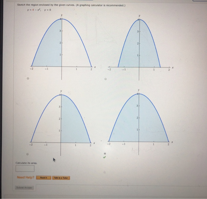 Solved Sketch the region enclosed by the given curves. (A | Chegg.com
