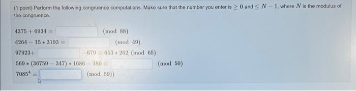 Solved (1 point) Perform the following congruence | Chegg.com