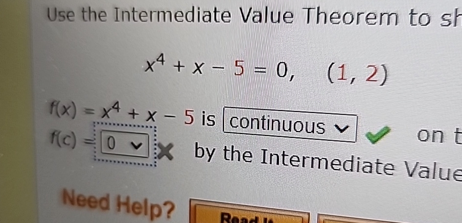 Solved Use the Intermediate Value Theorem to | Chegg.com