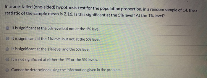Solved In a one-tailed (one-sided) hypothesis test for the | Chegg.com