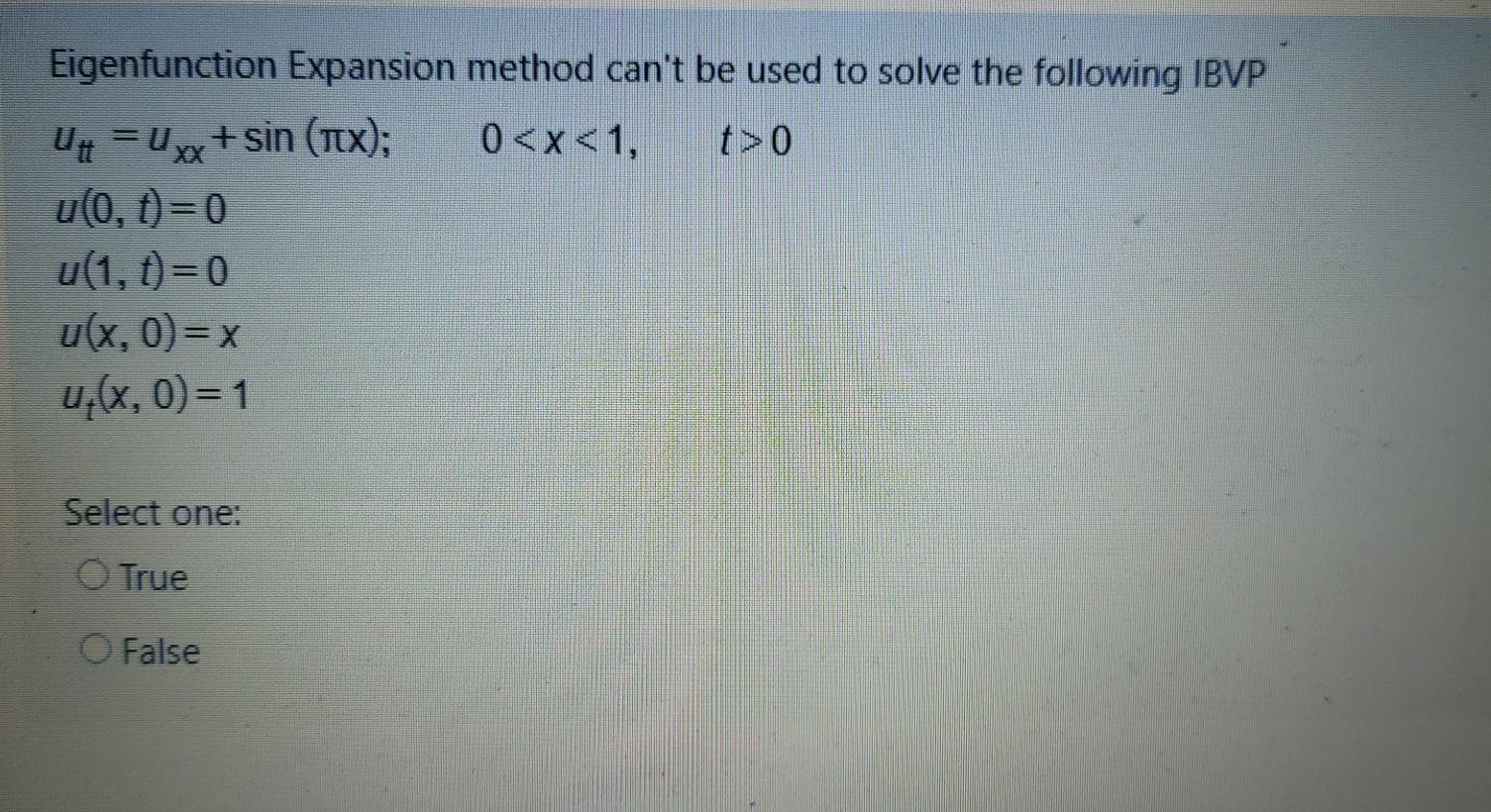 Solved Eigenfunction Expansion method can't be used to solve | Chegg.com