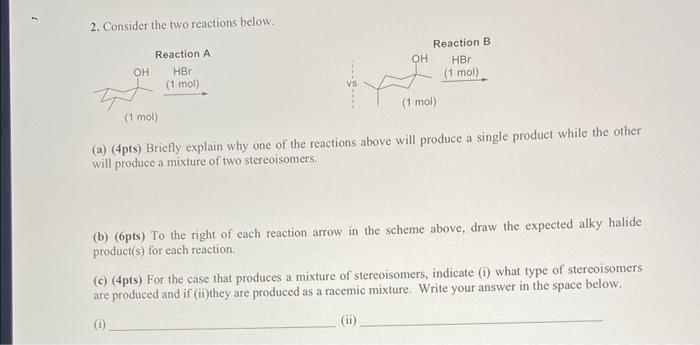 Solved 2. Consider the two reactions below. (a) (4pts) | Chegg.com