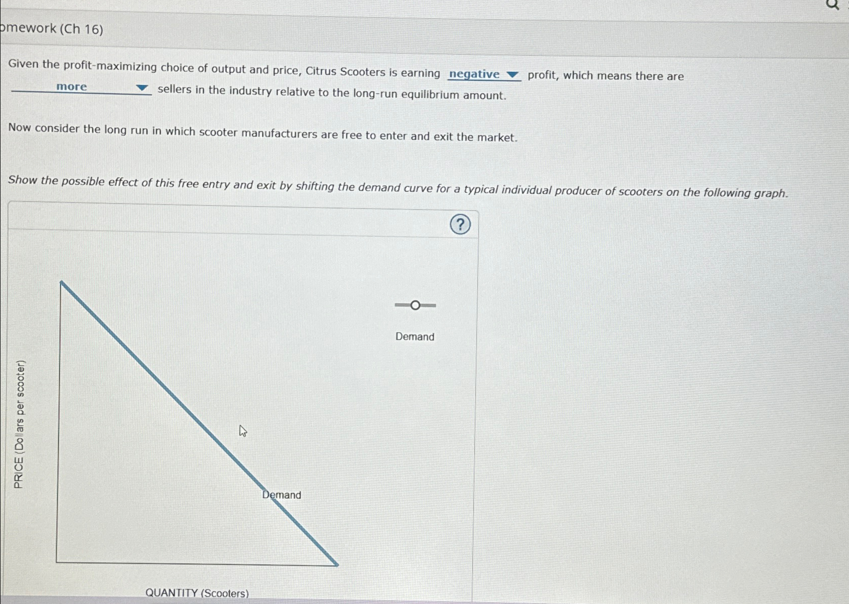 Solved omework (Ch 16)Given the profit-maximizing choice of | Chegg.com