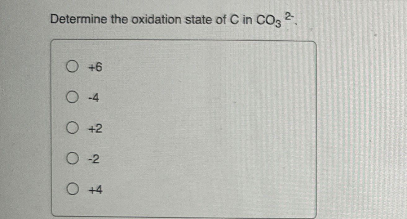 High Quality SOLUTION Determine the oxidation state of C in | Chegg.com