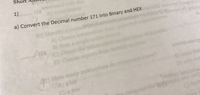 Solved Short All JO 1) (1 a) Convert the Decimal number 171 | Chegg.com