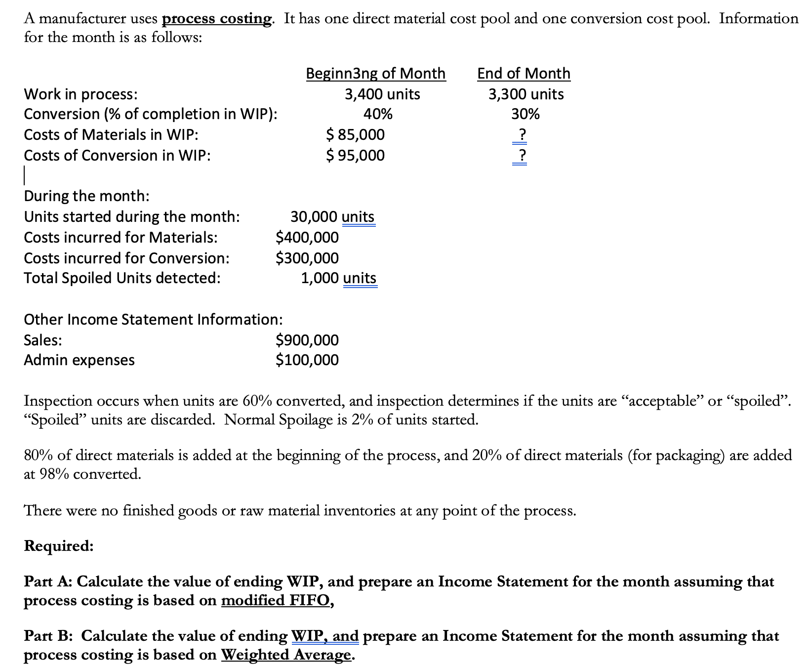 Solved A manufacturer uses process costing. It has one | Chegg.com