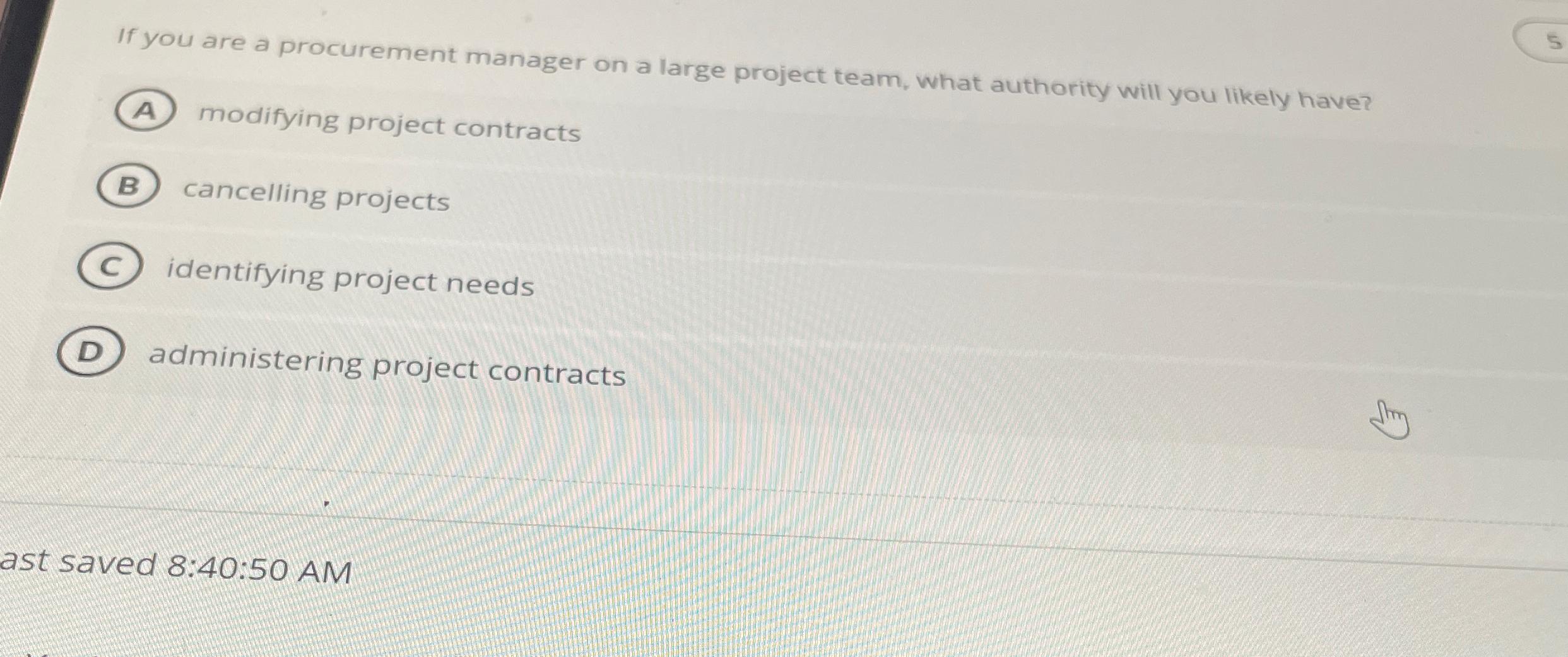 Solved If you are a procurement manager on a large project | Chegg.com