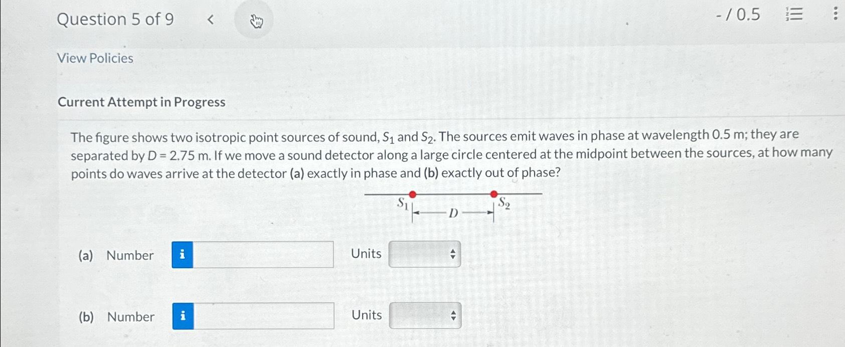 Solved Question 5 ﻿of 9View PoliciesCurrent Attempt in | Chegg.com