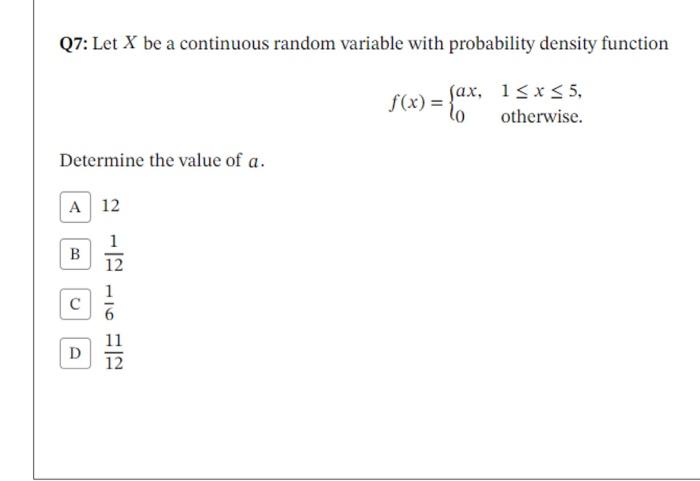 Solved Q7: Let X be a continuous random variable with | Chegg.com