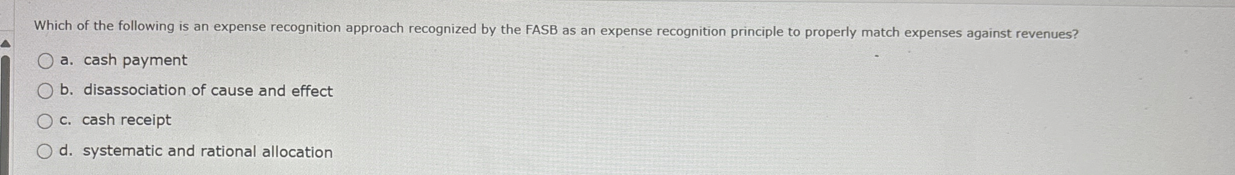 Solved Which of the following is an expense recognition | Chegg.com