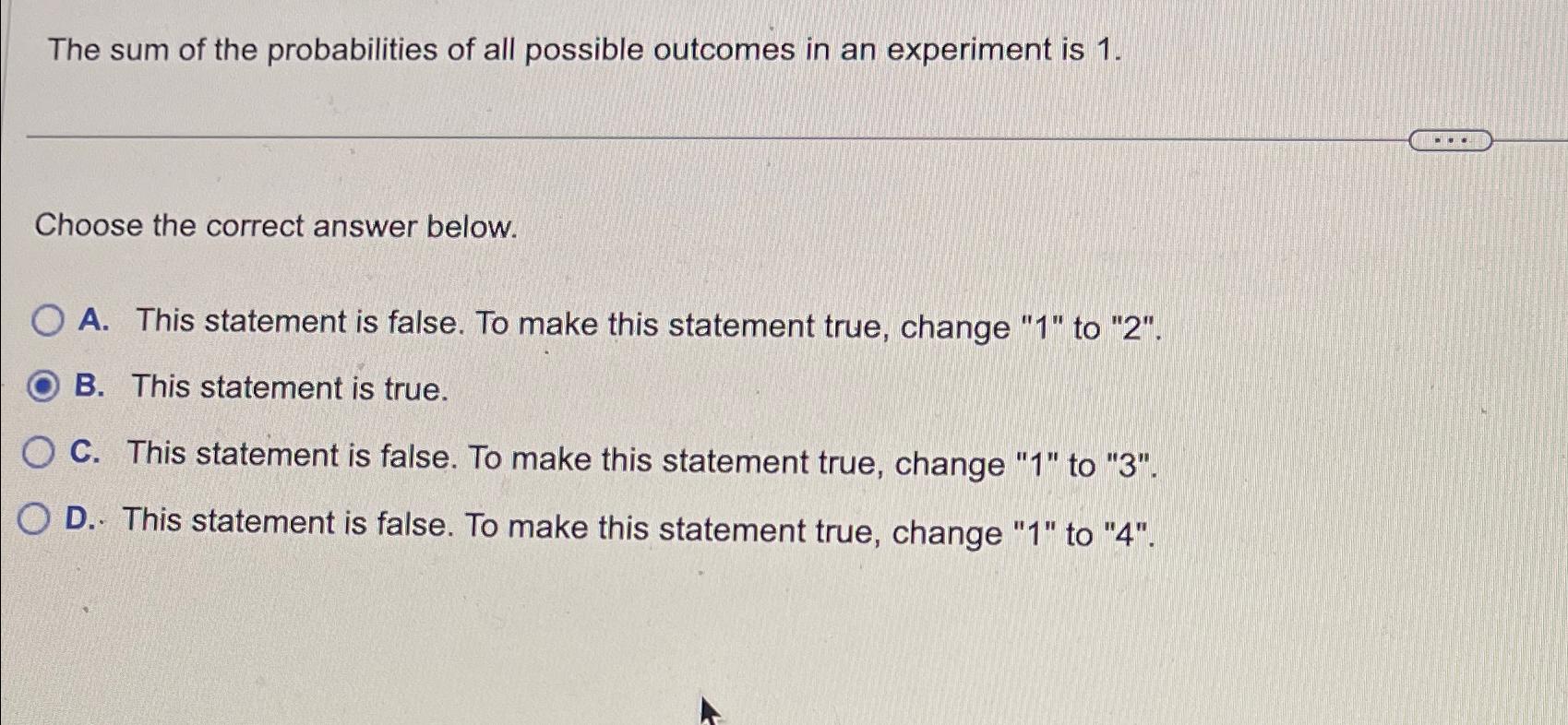 Solved The sum of the probabilities of all possible outcomes | Chegg.com