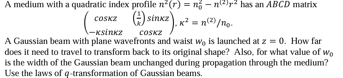 Solved A medium with a quadratic index profile | Chegg.com