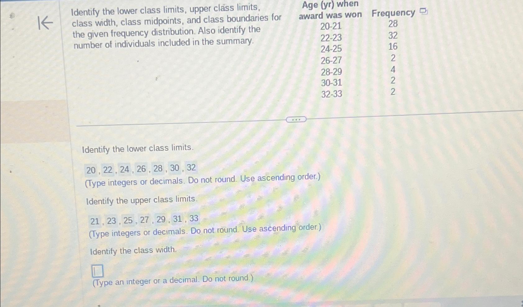 Solved Identify the lower class limits, ﻿upper class limits, | Chegg.com