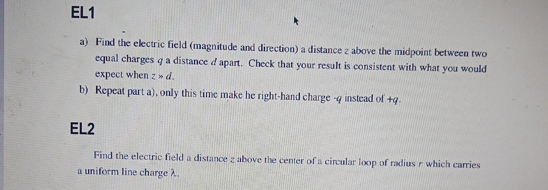 Solved a) Find the electric field (magnitude and direction) | Chegg.com