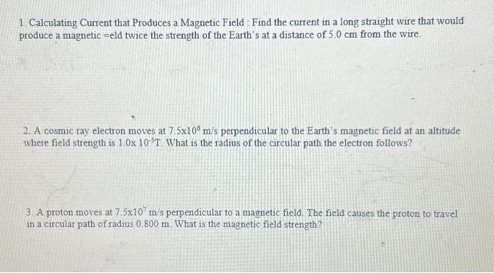 Solved 1. Calculating Current that Produces a Magnetic Field | Chegg.com
