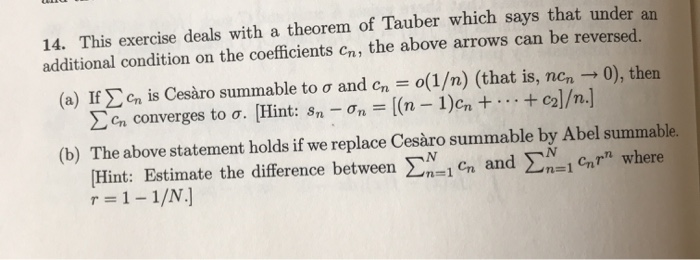 Solved 14. This exercise deals with a theorem of Tauber | Chegg.com