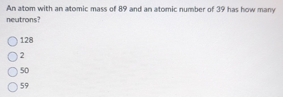 Solved An atom with an atomic mass of 89 ﻿and an atomic | Chegg.com