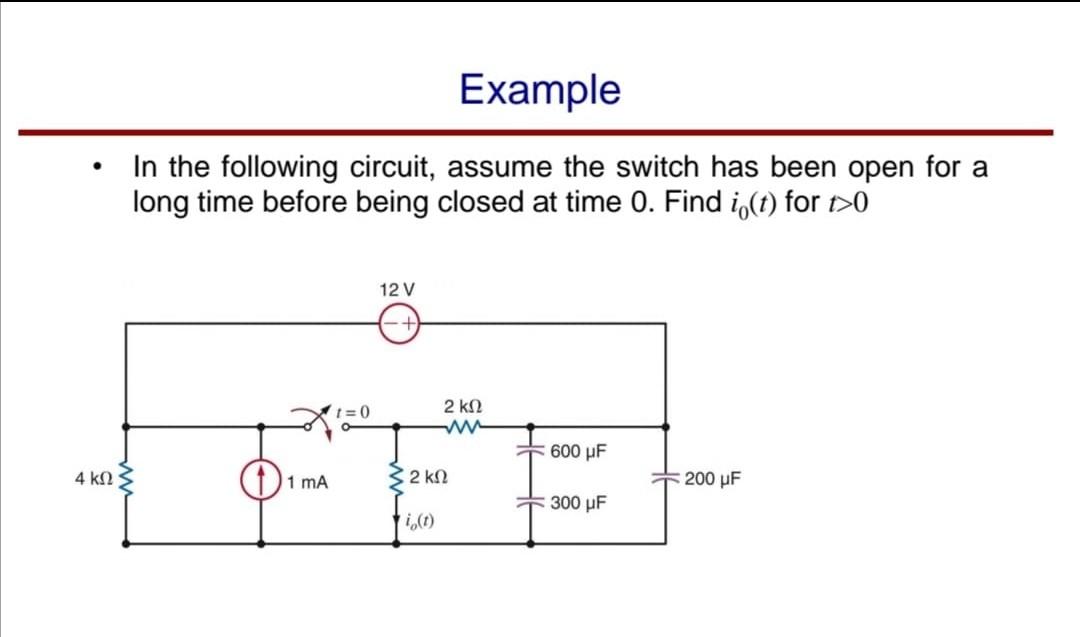 Solved Example In the following circuit, assume the switch | Chegg.com