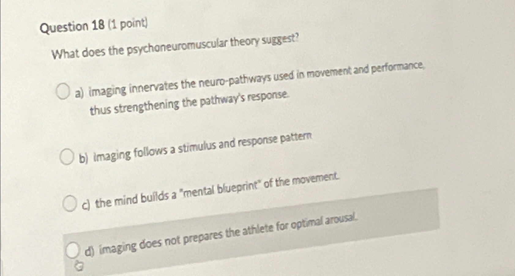 Solved Question 18 (1 ﻿point)What does the | Chegg.com