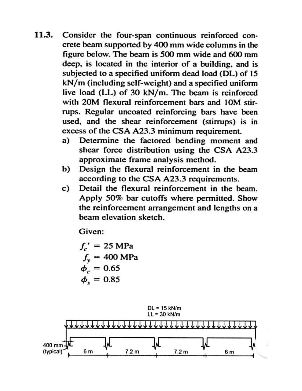 Solved 11.3. Consider the four-span continuous reinforced | Chegg.com