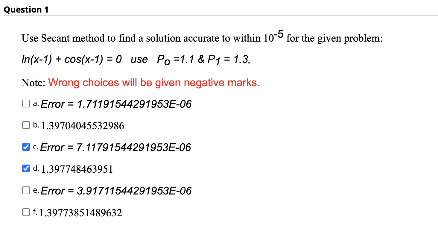 Solved Question 1Use Secant method to find a solution | Chegg.com