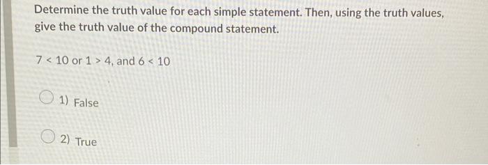 Solved Determine the truth value for each simple statement. | Chegg.com